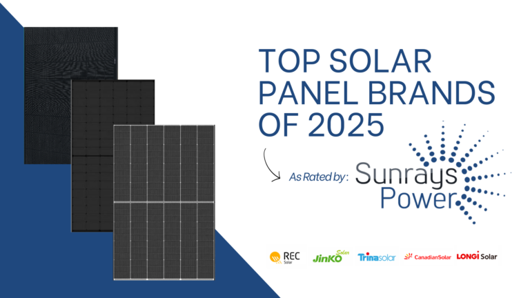 TOP SOLAR PANEL BRANDS OF 2025 (AS RATED BY SUNRAYS POWER) - Sunrays Power