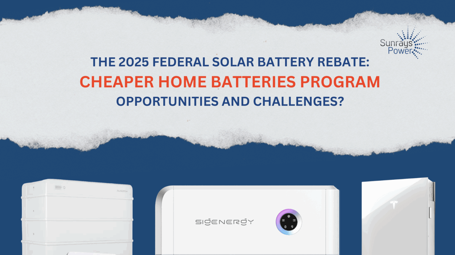 Australia's 2025 Solar Battery Rebate: A Great Opportunity with Some ...